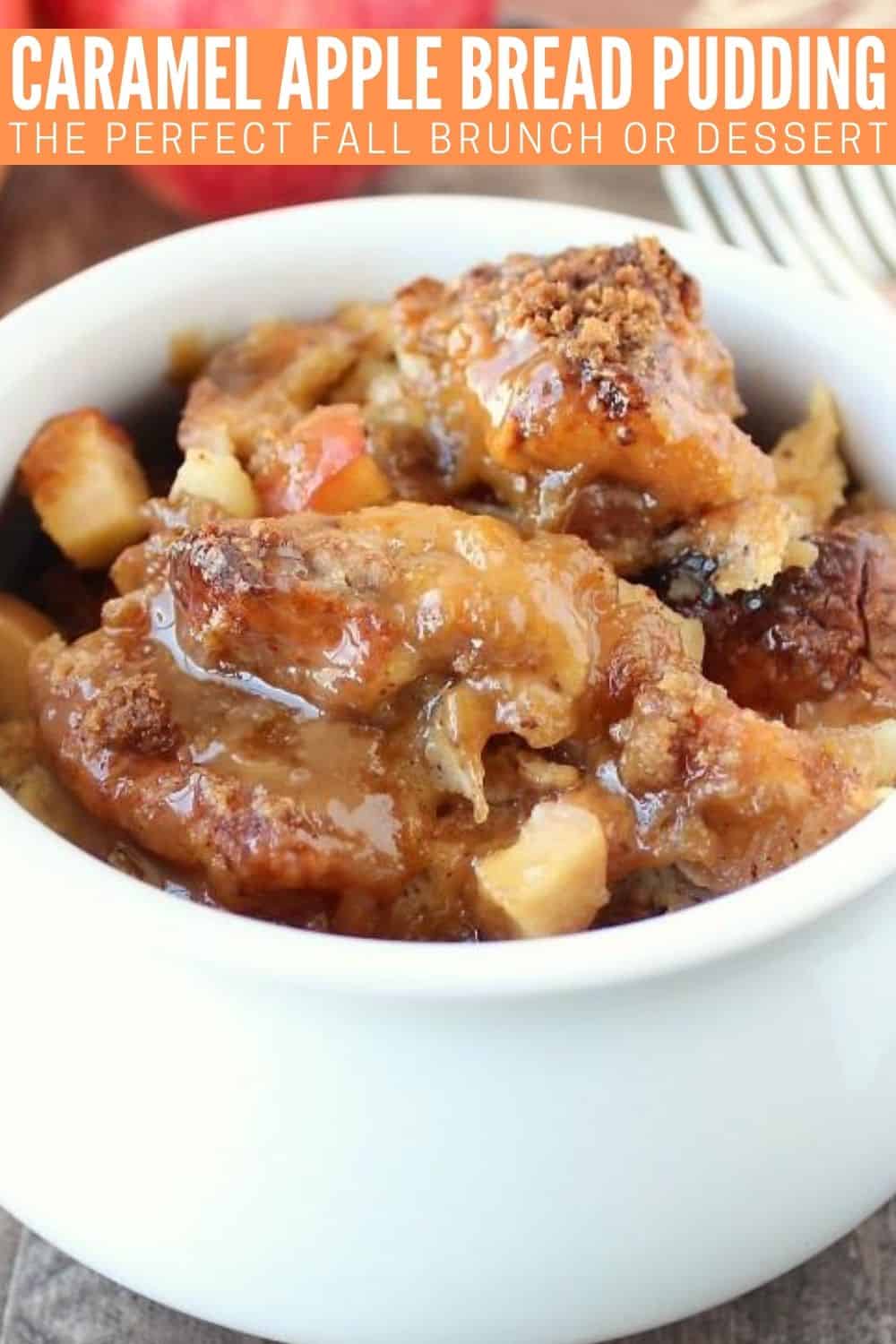 Apple Bread Pudding Recipe with Caramel Sauce - WhitneyBond.com