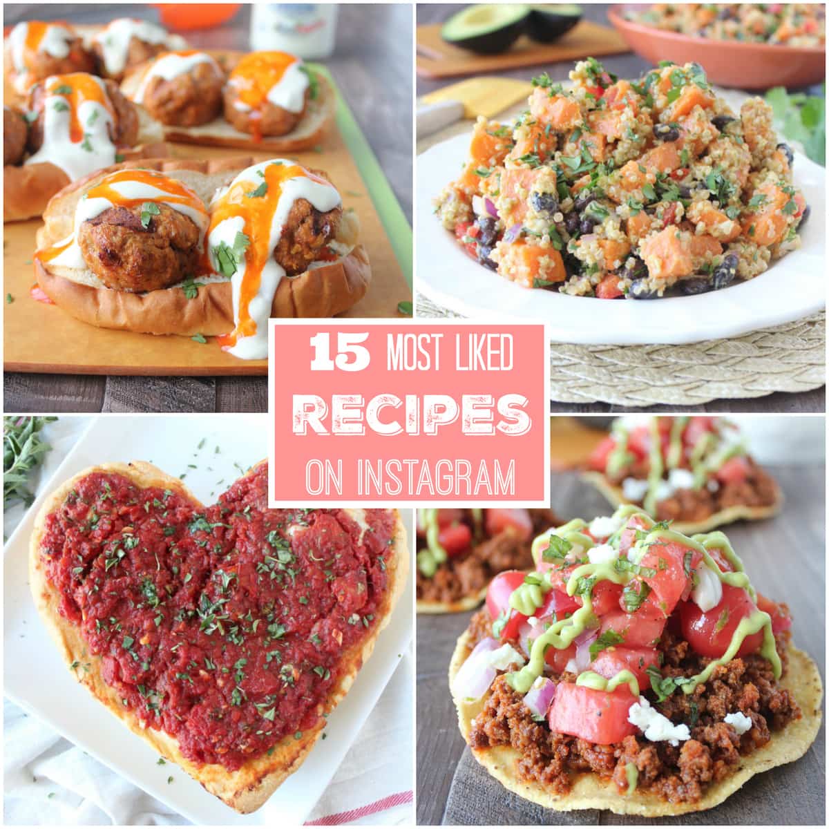 15 Most Liked Recipes On Instagram - WhitneyBond.com