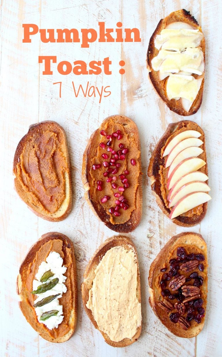 Pumpkin Toast: 7 Ways