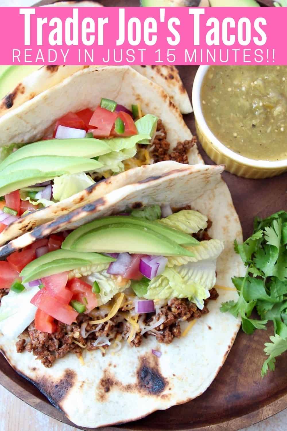 Trader Joe's Tacos - 15 Minute Recipe | WhitneyBond.com
