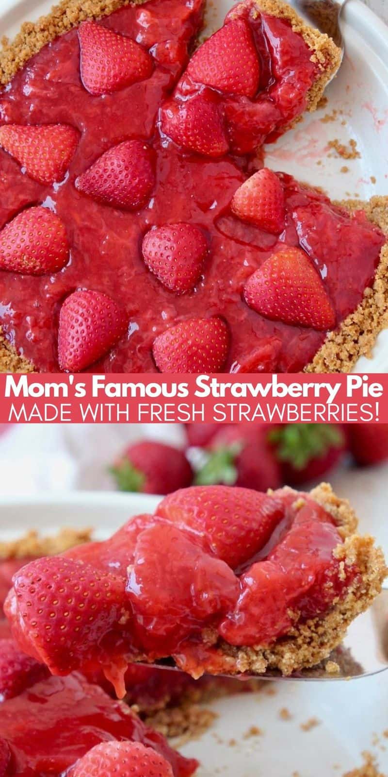 Mom's Famous Strawberry Pie