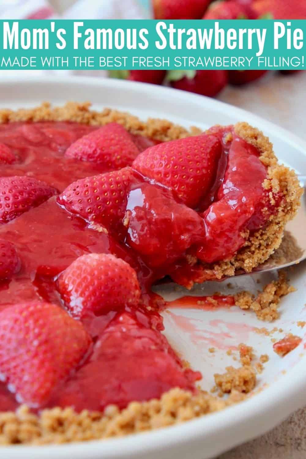 Mom's Famous Strawberry Pie