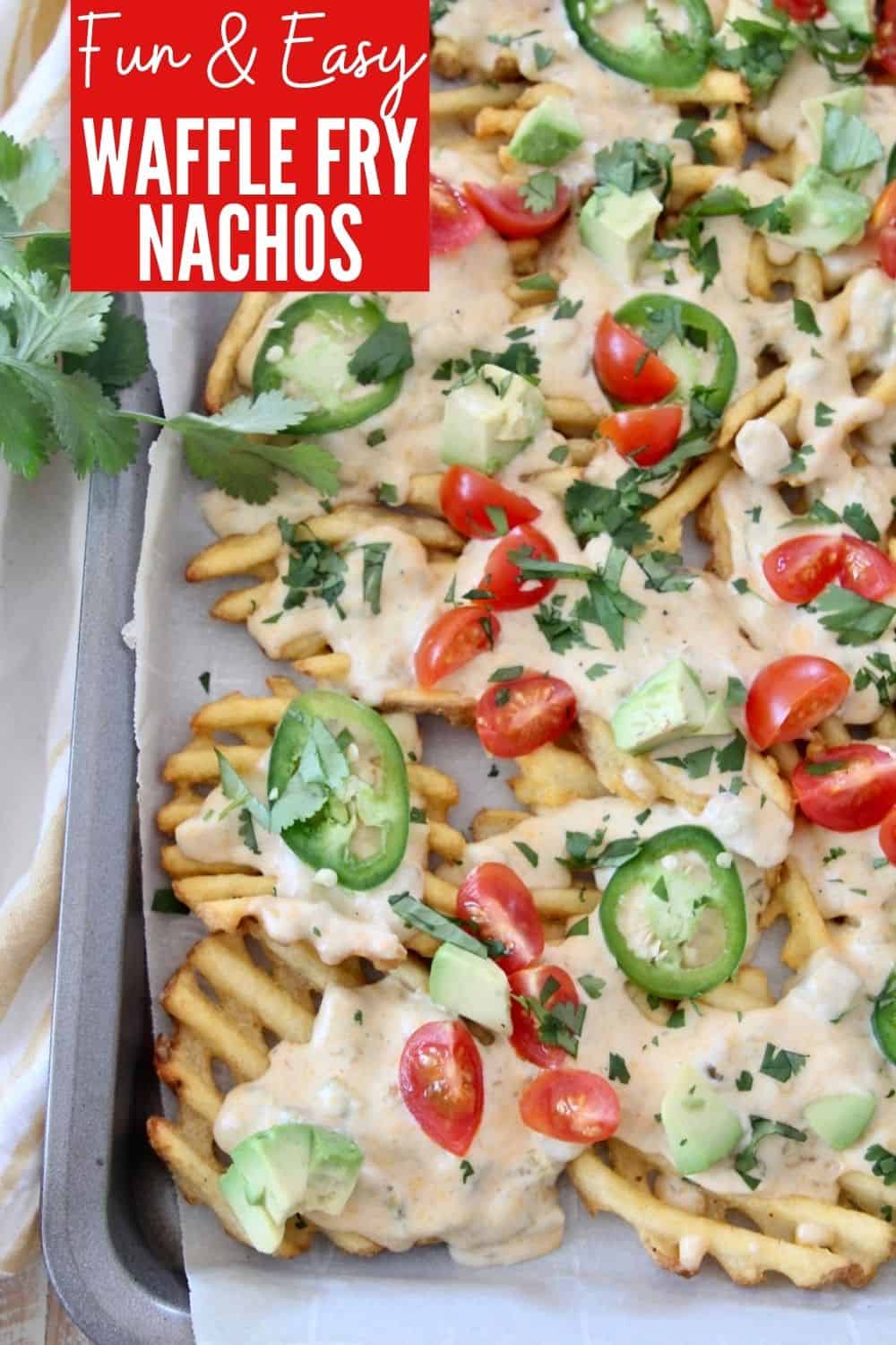 Waffle Fry Nachos with Green Chili Cheese Sauce - WhitneyBond.com