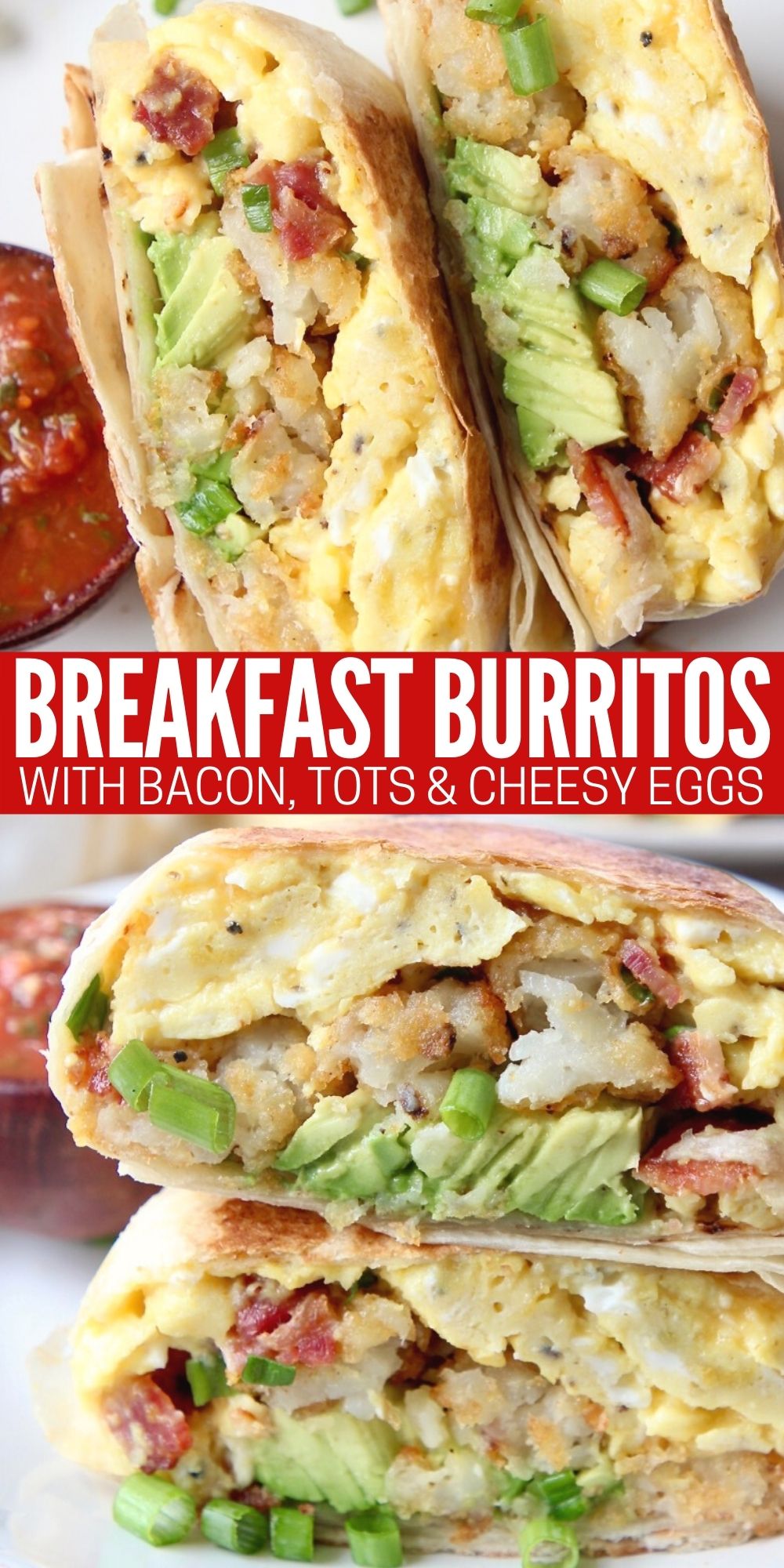 The BEST Breakfast Burrito Recipe - WhitneyBond.com