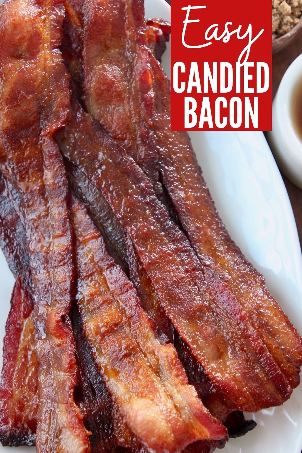 Easy Candied Bacon