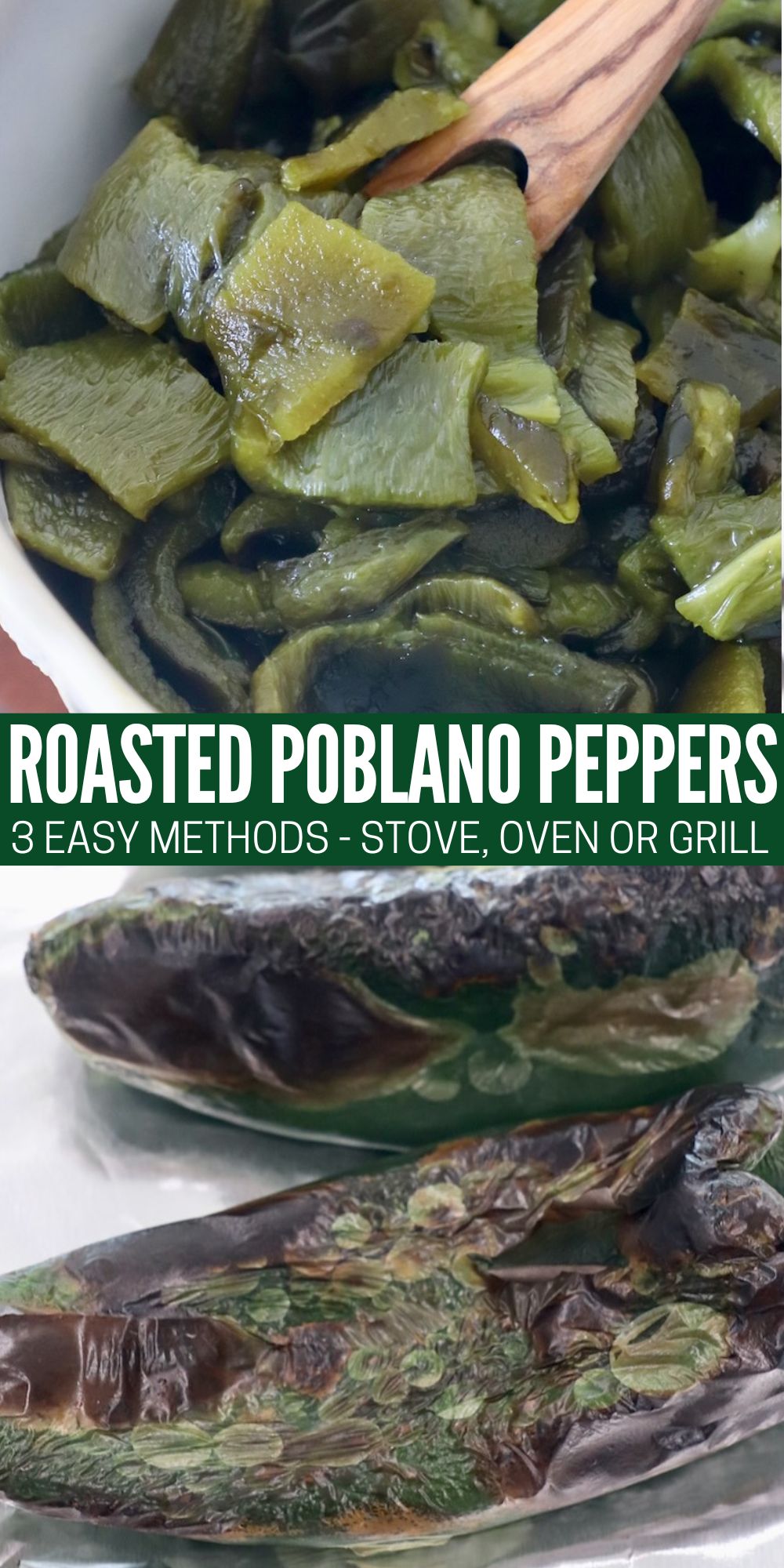 How To Make Roasted Poblano Peppers - WhitneyBond.com