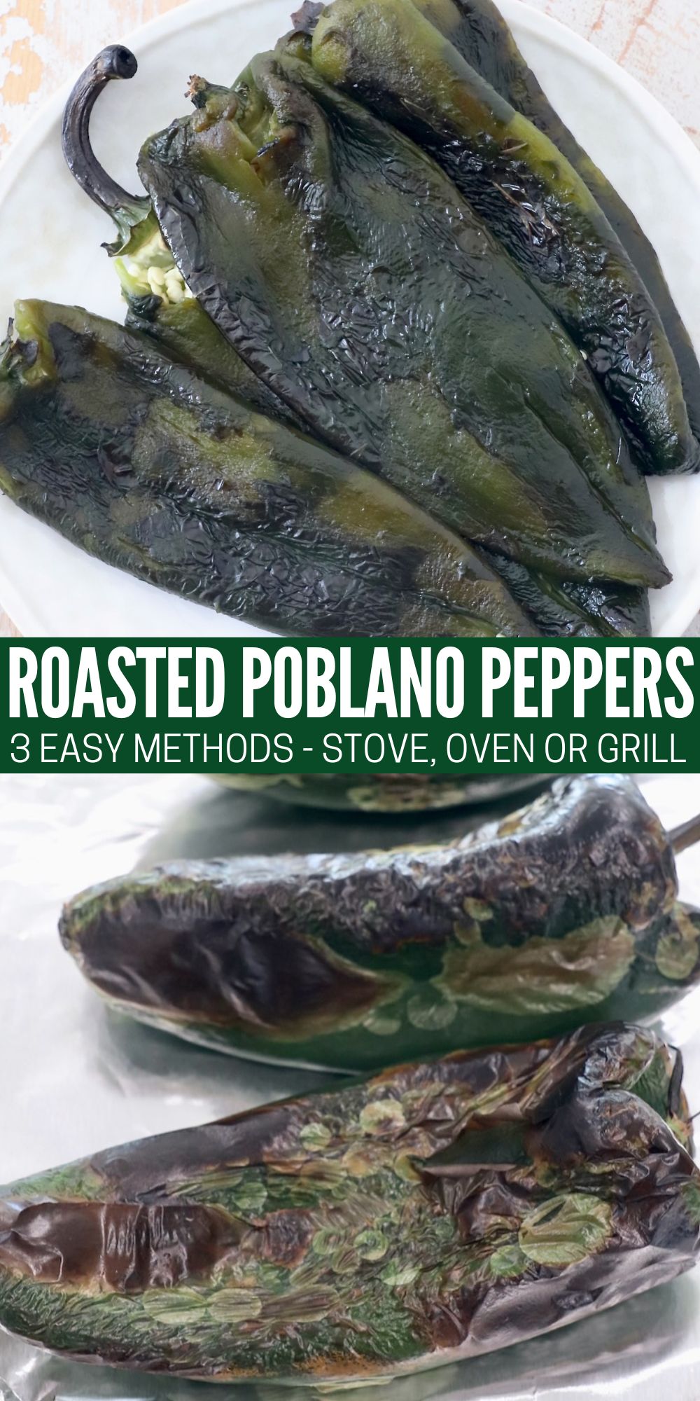 How To Make Roasted Poblano Peppers - WhitneyBond.com