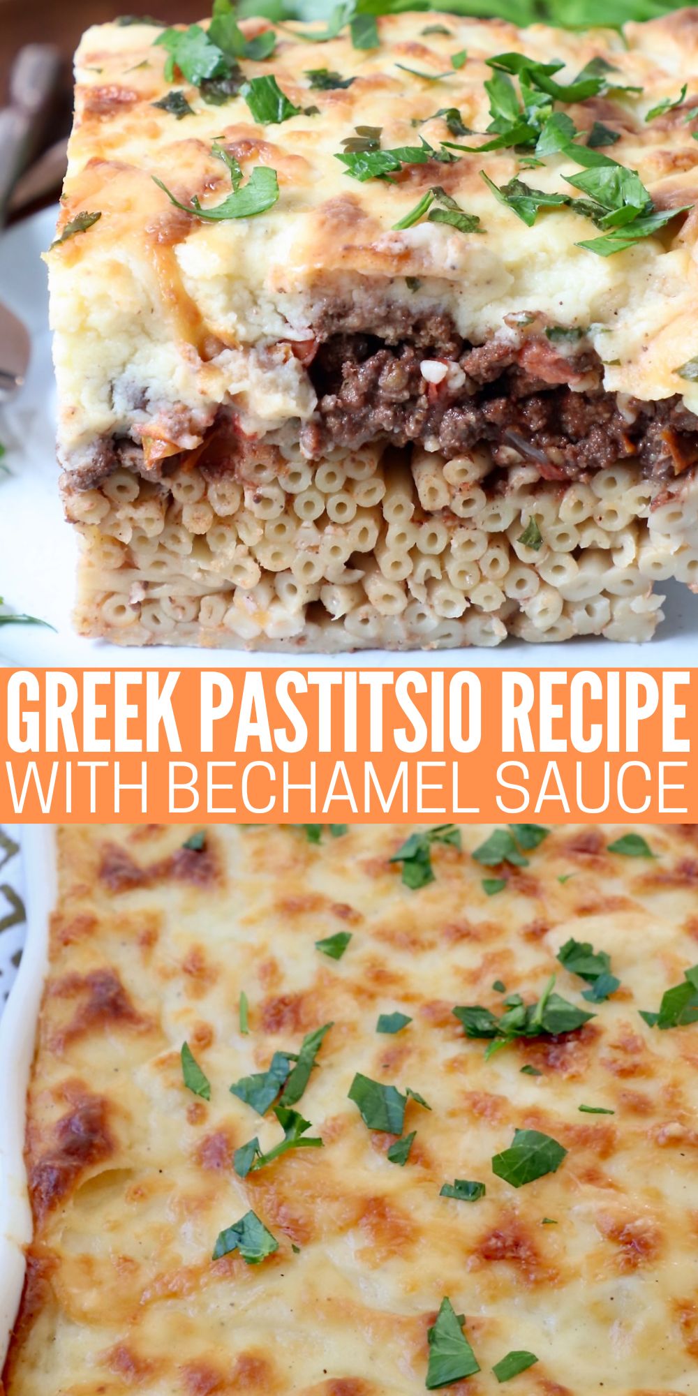 Pastitsio Recipe (Greek Lasagna)