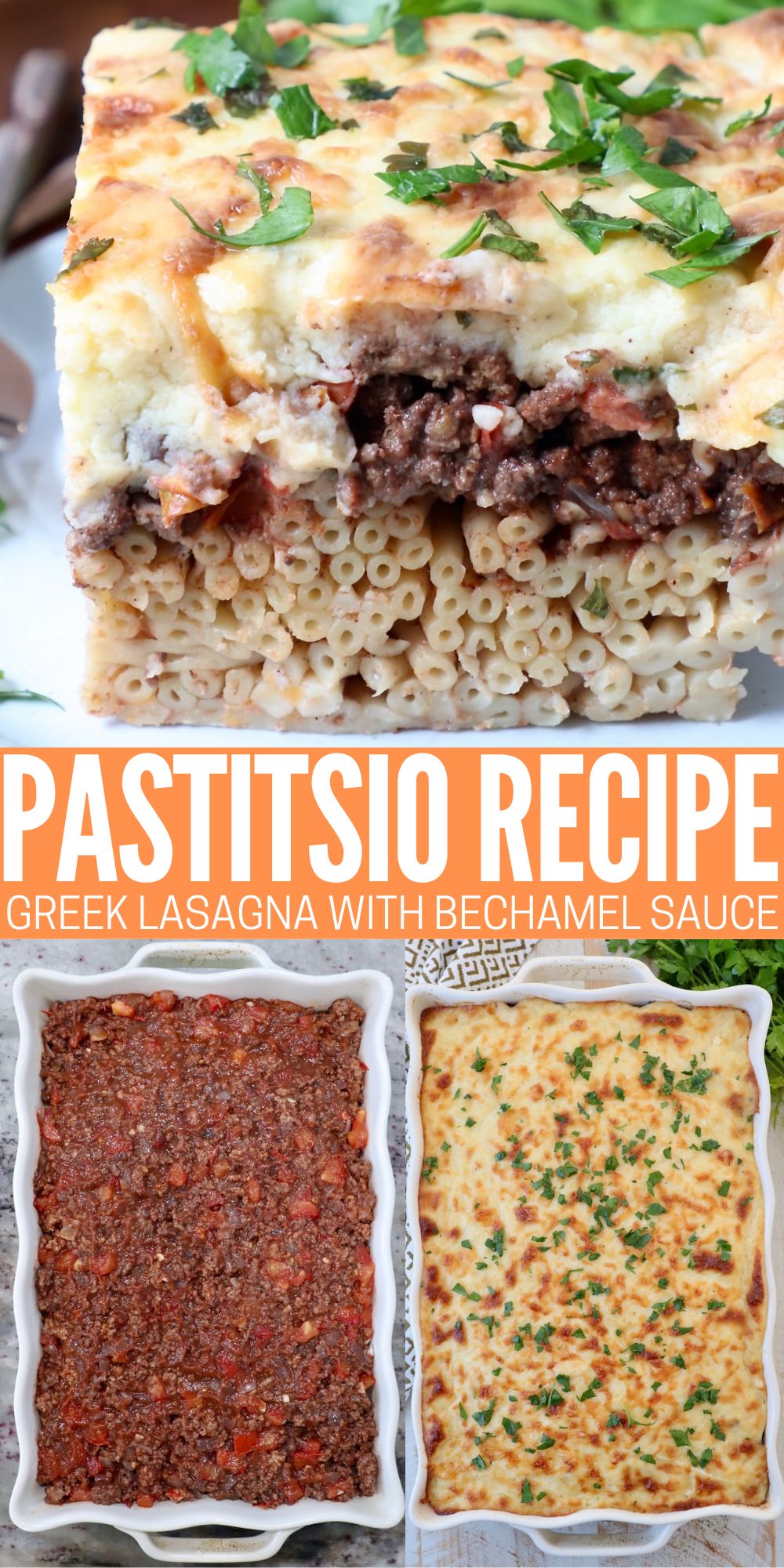 Pastitsio Recipe (Greek Lasagna)