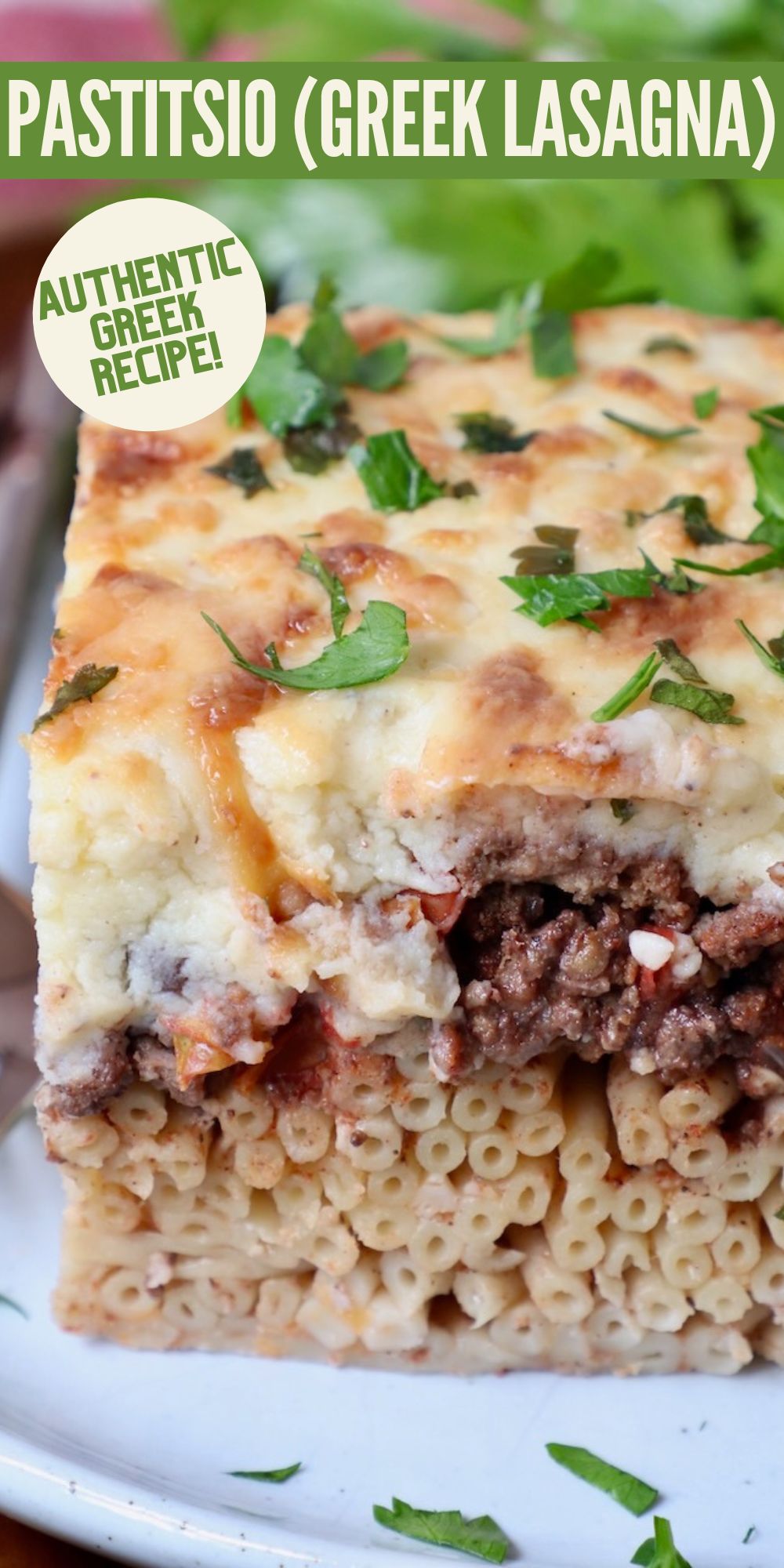 Pastitsio Recipe (Greek Lasagna)