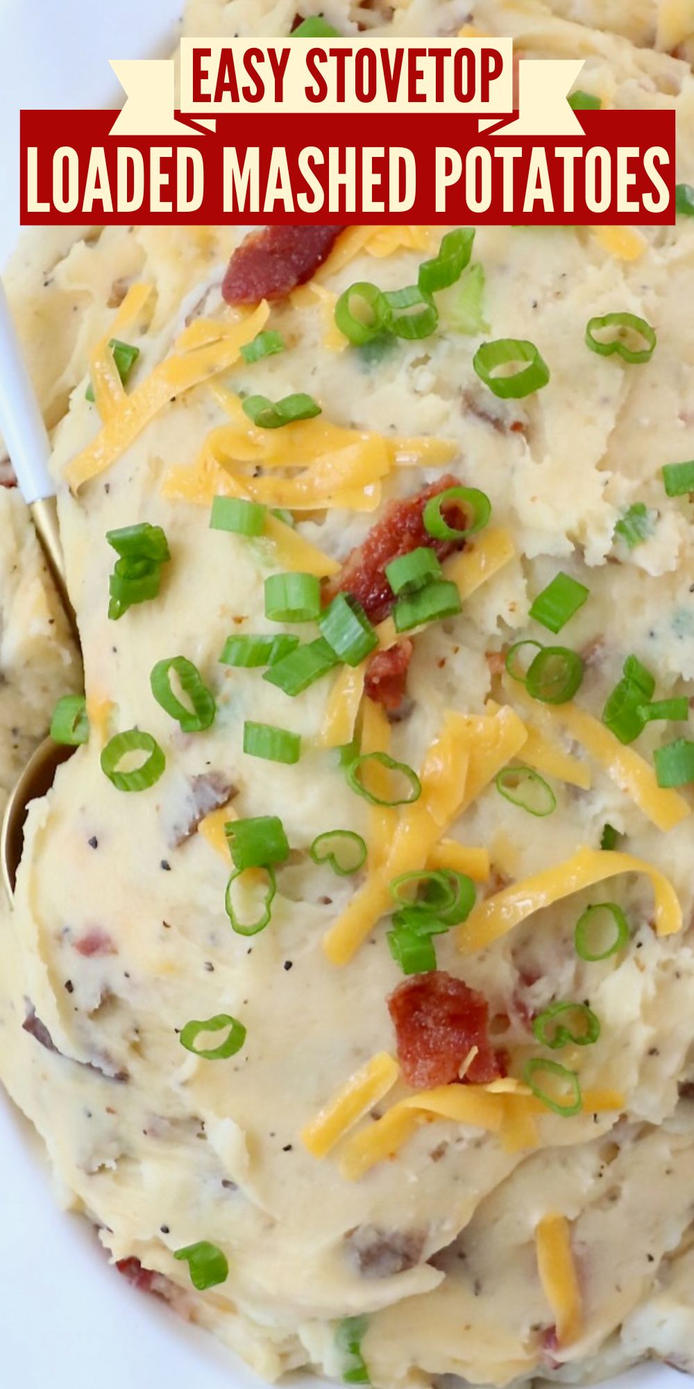 Loaded Mashed Potatoes Recipe