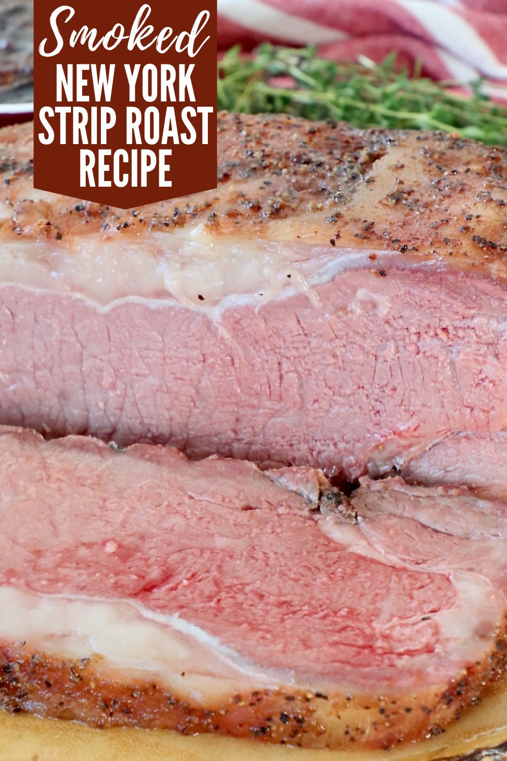 Smoked New York Strip Roast