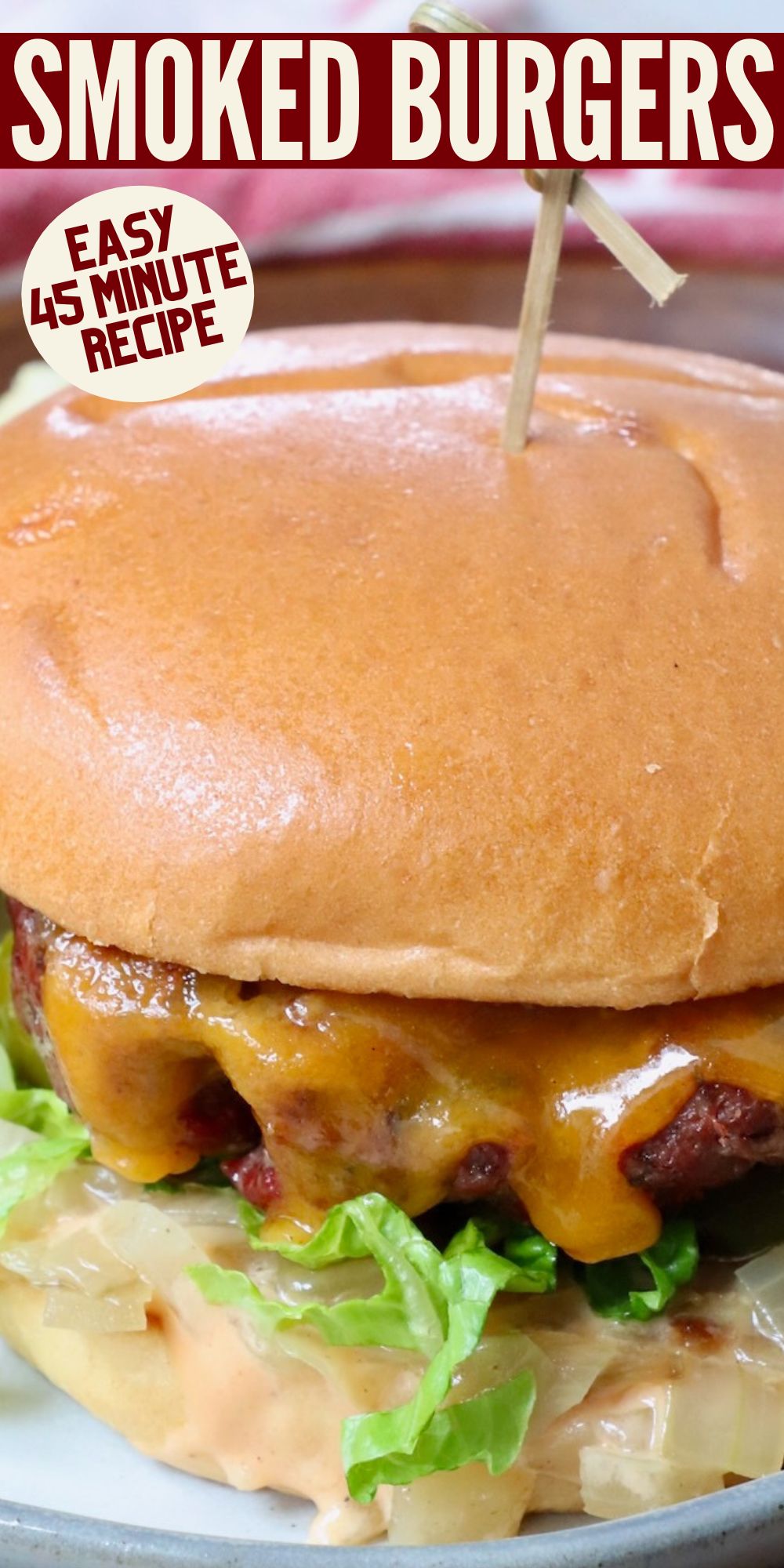 Smoked Burgers Recipe