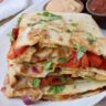 Chicken Quesadilla Recipe