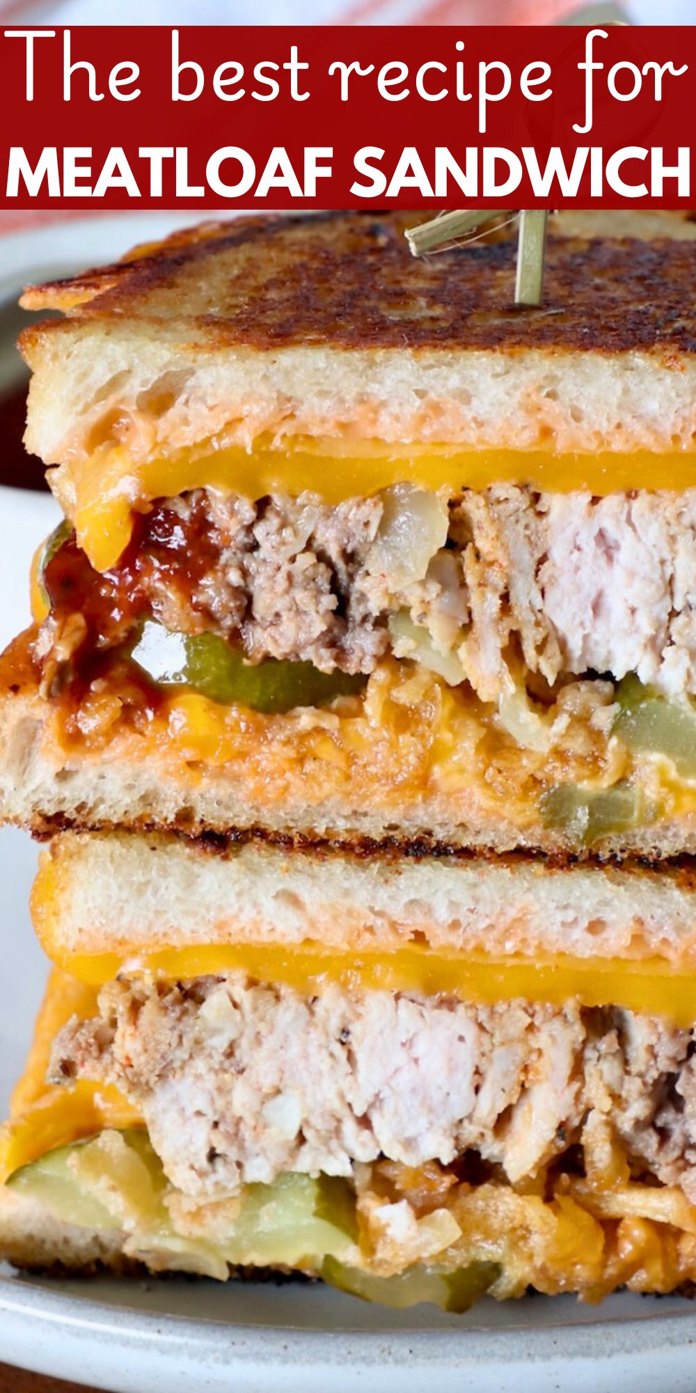 Meatloaf Sandwich Recipe